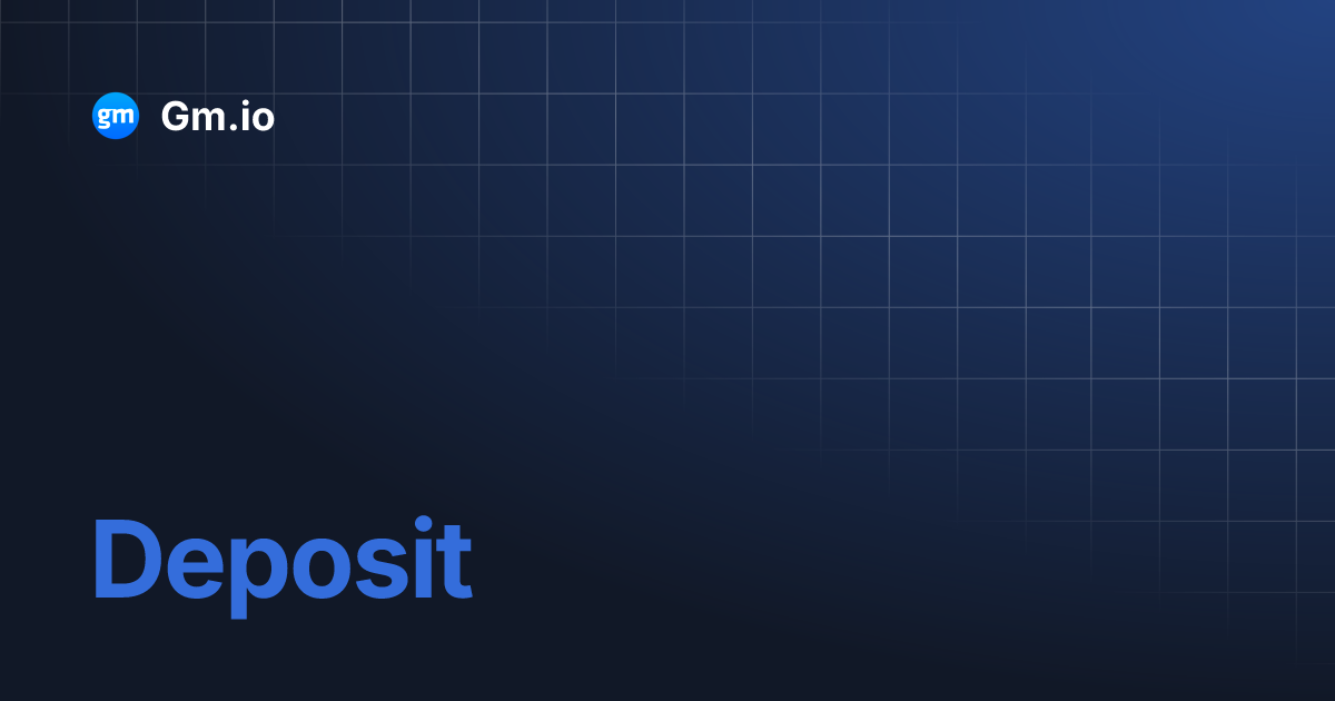 Deposit | Gm.io